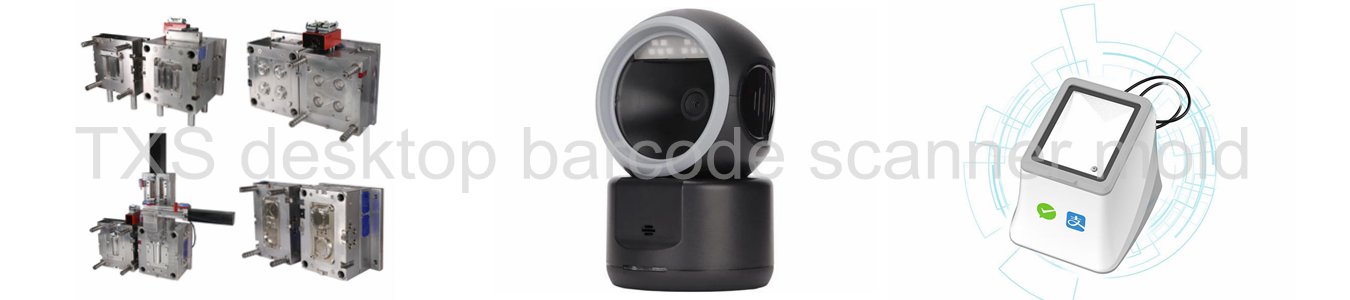 precision desktop barcode scanner plastic injection mold